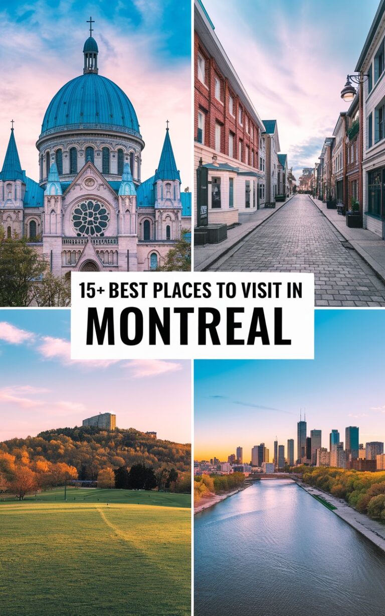 15+ Best Places to Visit in Montreal