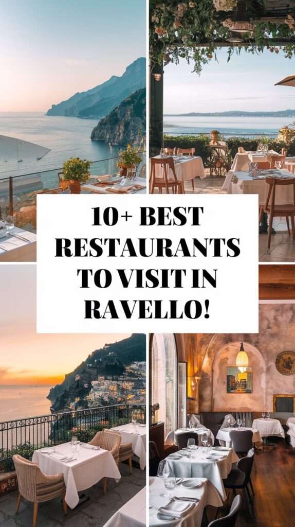 10+ Best Restaurants To Visit In Ravello: A Food Lover’s Paradise