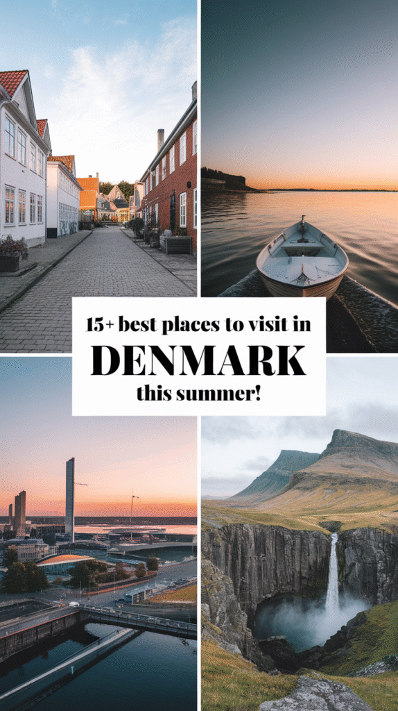 15+ Best Places To Visit In Denmark This Summer